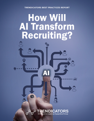 Five Ways AI is Transforming Recruiting - Engage2Excel